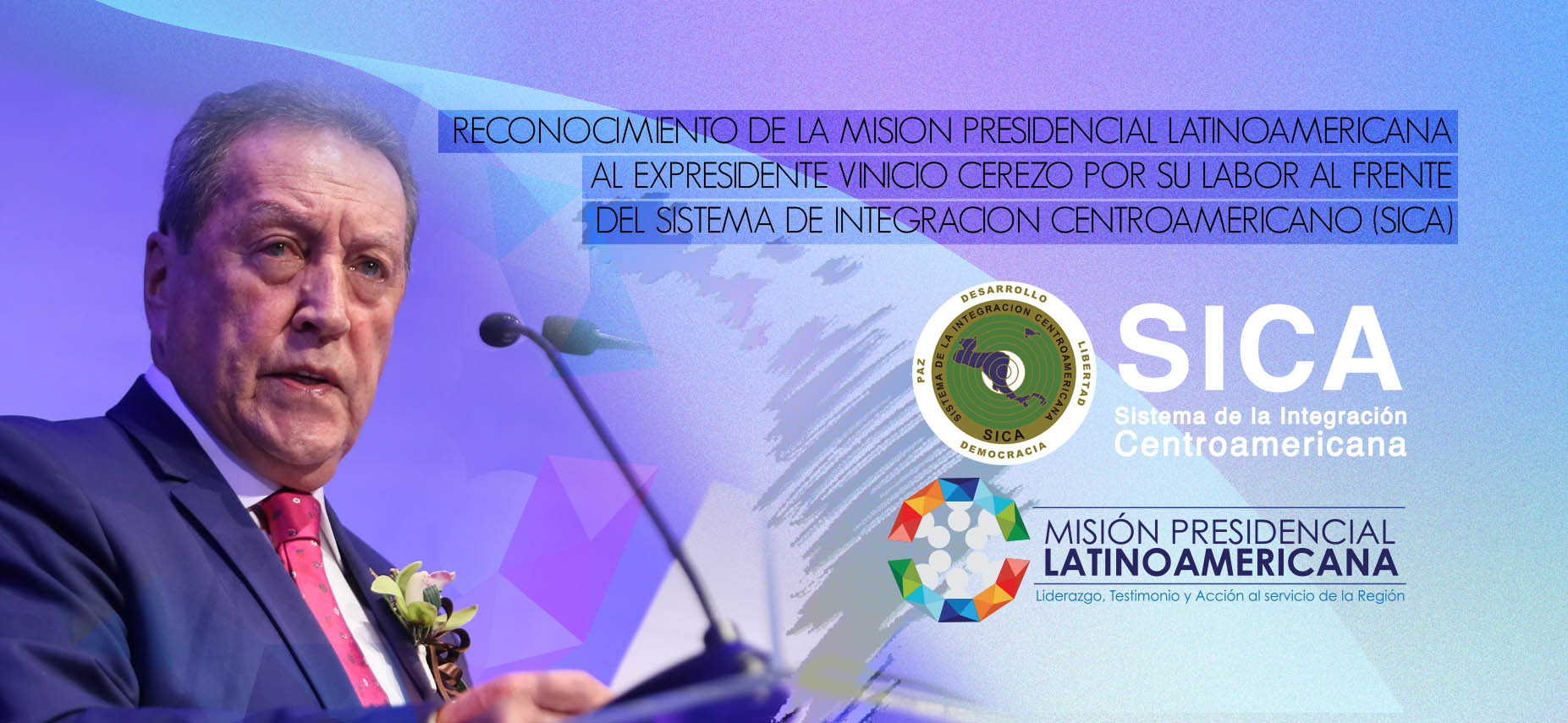 Reconocimiento al Secretario General del SICA, Expresidente Vinicio ...